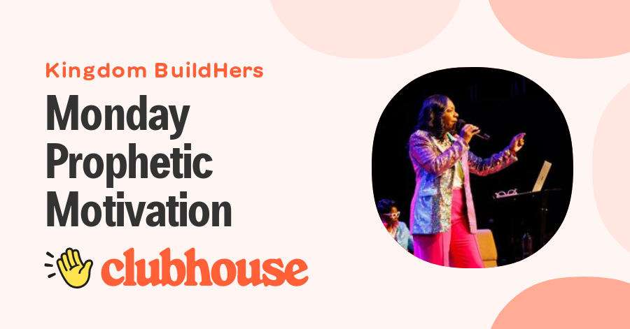 Join Monday Prophetic Motivation