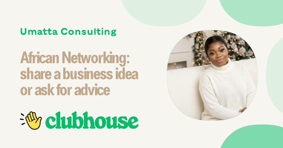 African Networking: share a business idea or ask for advice