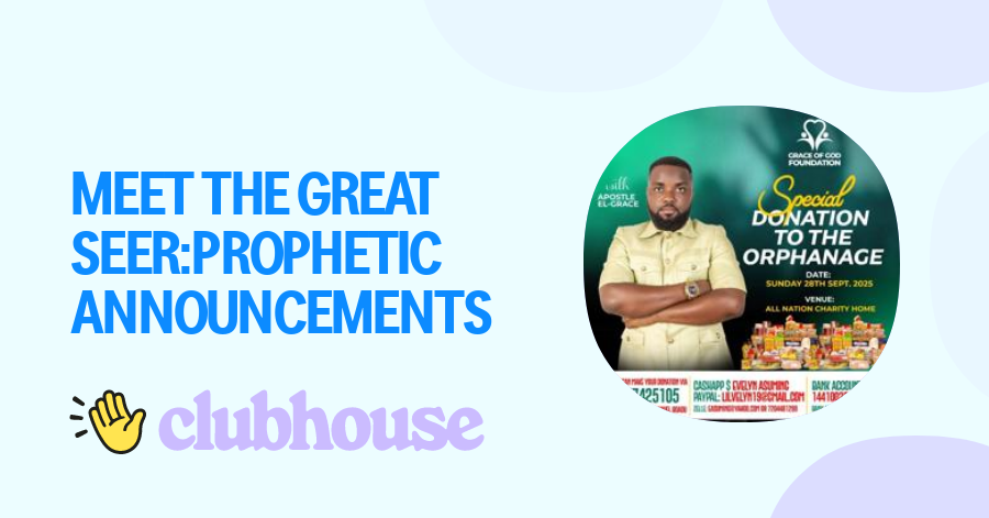 MEET THE GREAT SEER:PROPHETIC ANNOUNCEMENTS