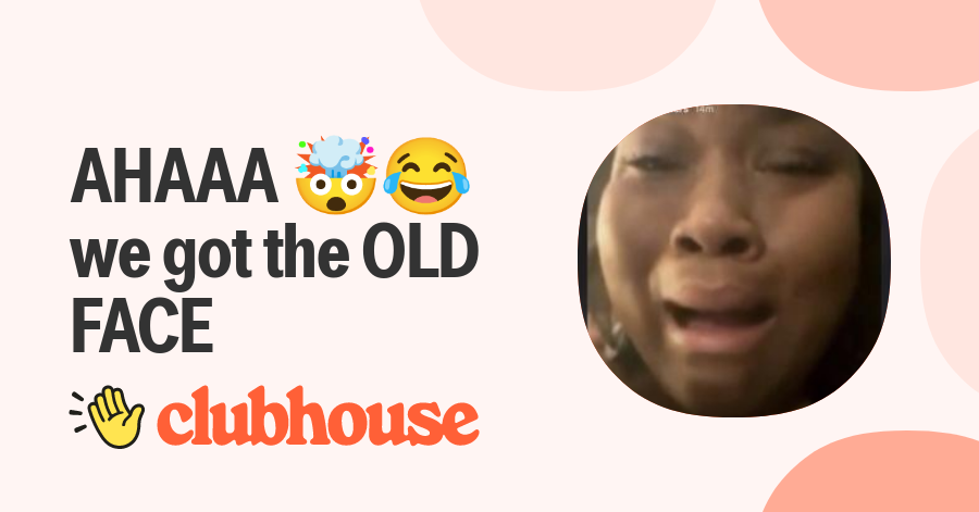 Join AHAAA 🤯😂 we got the OLD FACE