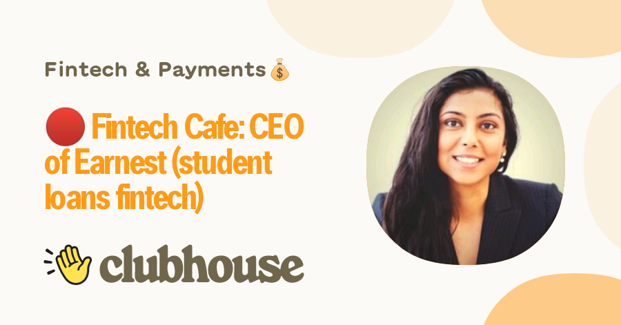 🔴 Fintech Cafe: CEO of Earnest (student loans fintech)