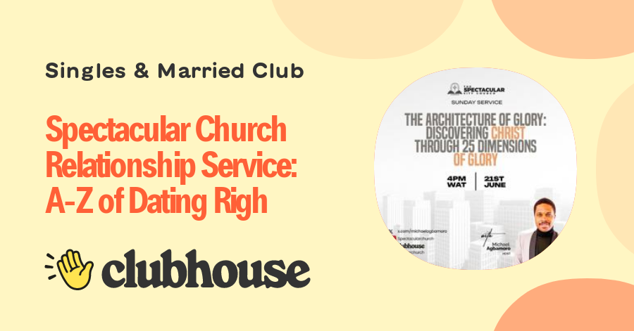 Spectacular Church Relationship Service: A-Z of Dating Righ