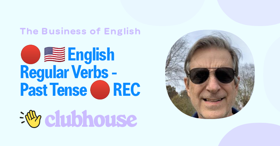🔴 🇺🇸 English Regular Verbs - Past Tense 🔴 REC