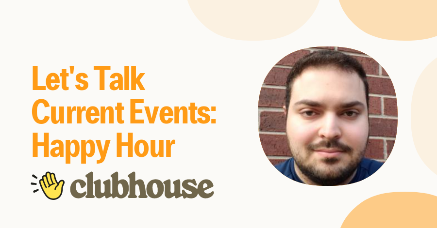 Join Let's Talk Current Events: Happy Hour