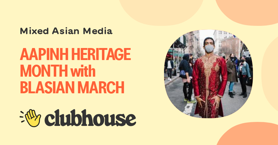 AAPINH HERITAGE MONTH with BLASIAN MARCH