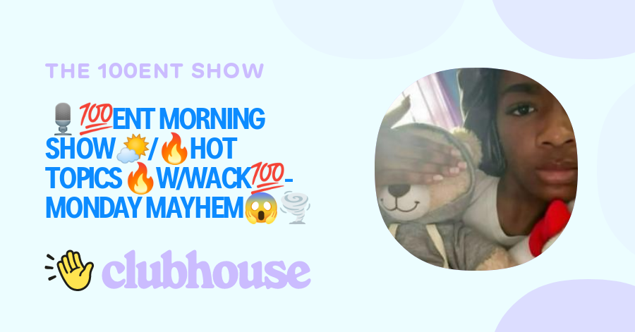🎙️💯ENT MORNING SHOW🌤️/🔥HOT TOPICS🔥W/WACK💯-MONDAY MAYHEM😱🌪️