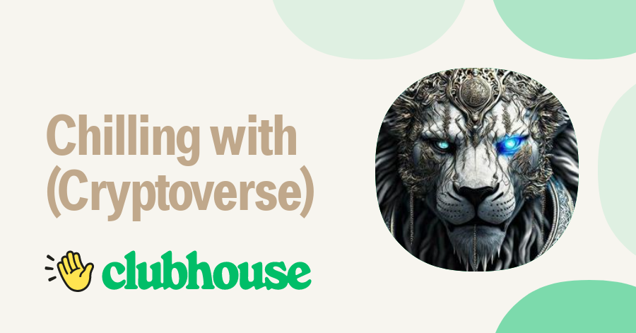 Join Chilling with (Cryptoverse)