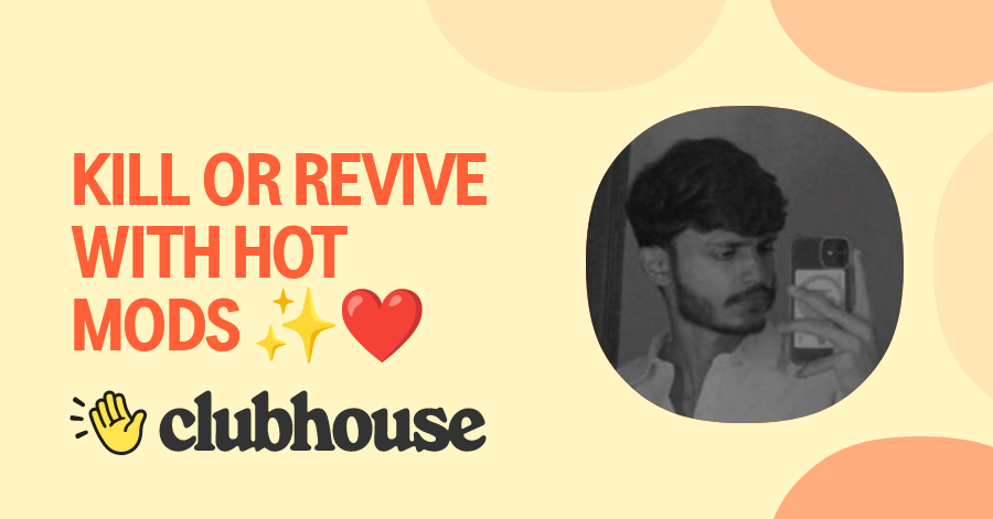 Join KILL OR REVIVE WITH HOT MODS ️