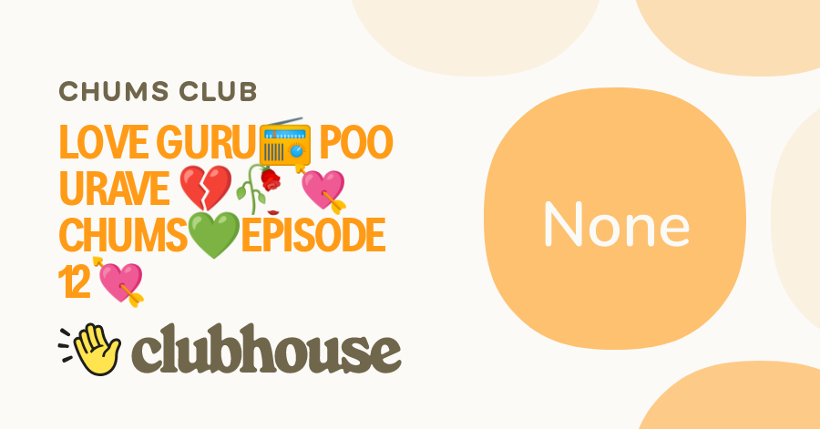Join LOVE GURU📻 POO URAVE 💔🥀 💘CHUMS💚EPISODE 12💘