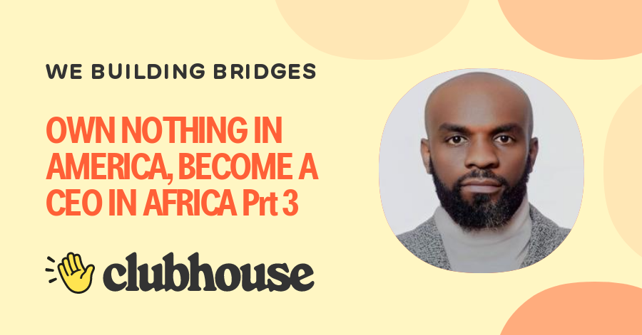 Join OWN NOTHING IN AMERICA, BECOME A CEO IN AFRICA Prt 3