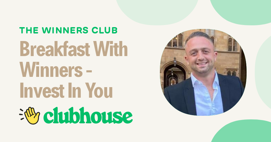 Breakfast With Winners - Invest In You