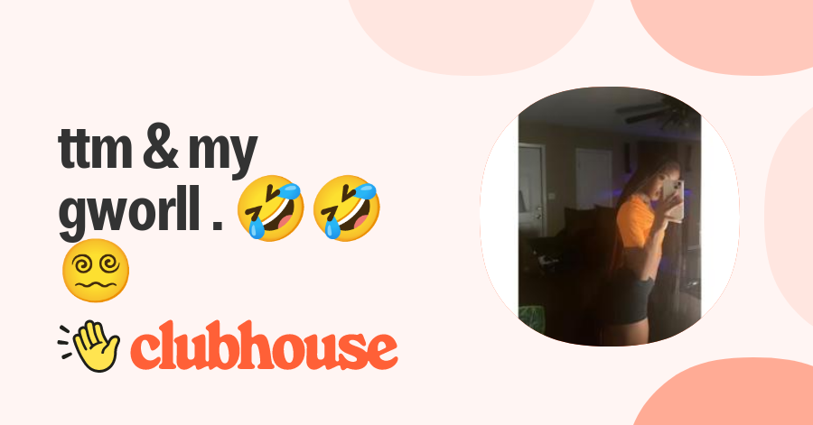 ttm & my gworll . 🤣🤣😵‍💫