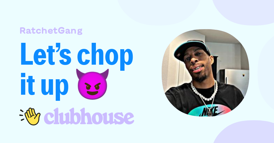 Let’s chop it up 😈