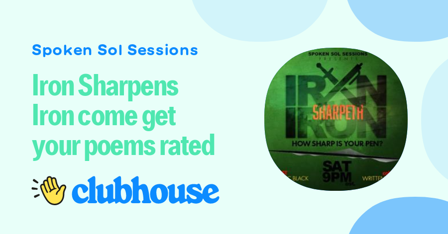 Iron Sharpens Iron come get your poems rated