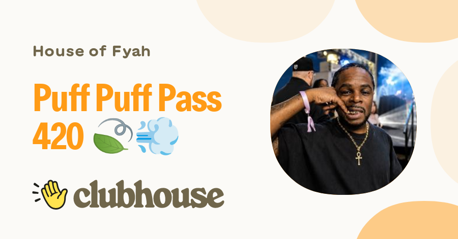 Join Puff Puff Pass 420 🍃💨
