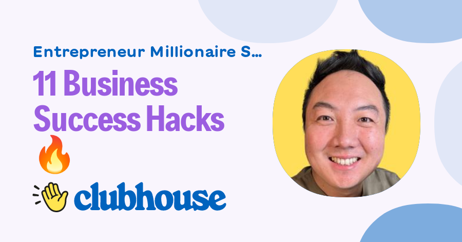 Join 11 Business Success Hacks 🔥