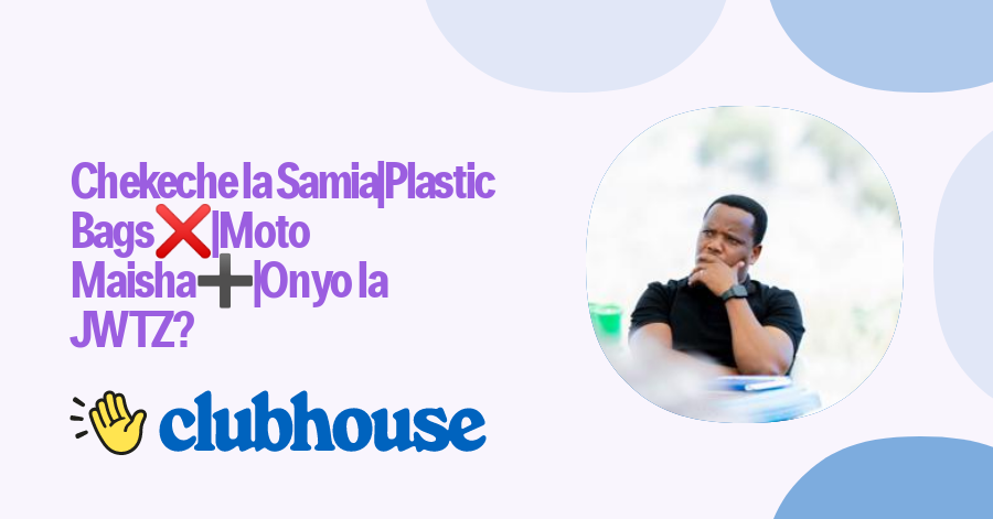 Chekeche la Samia|Plastic Bags |Moto Maisha |Onyo la JWTZ?