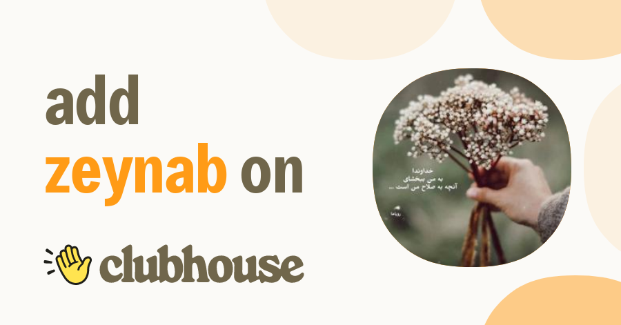 Zeynab Shabani - Clubhouse