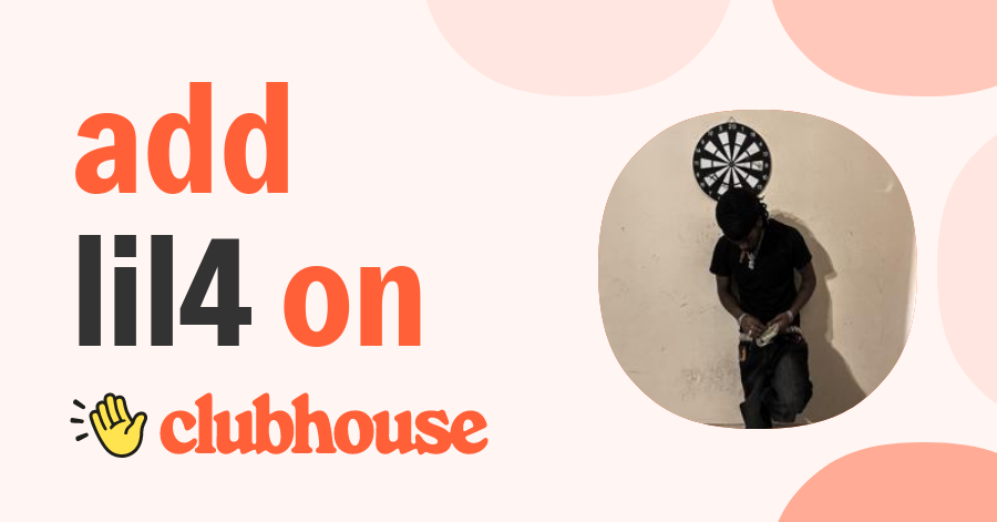 LIL4 - Clubhouse