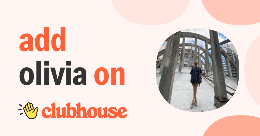 Olivia Toth - Clubhouse