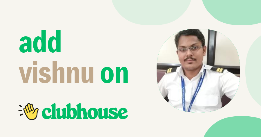 Vishnu Vichu - Clubhouse
