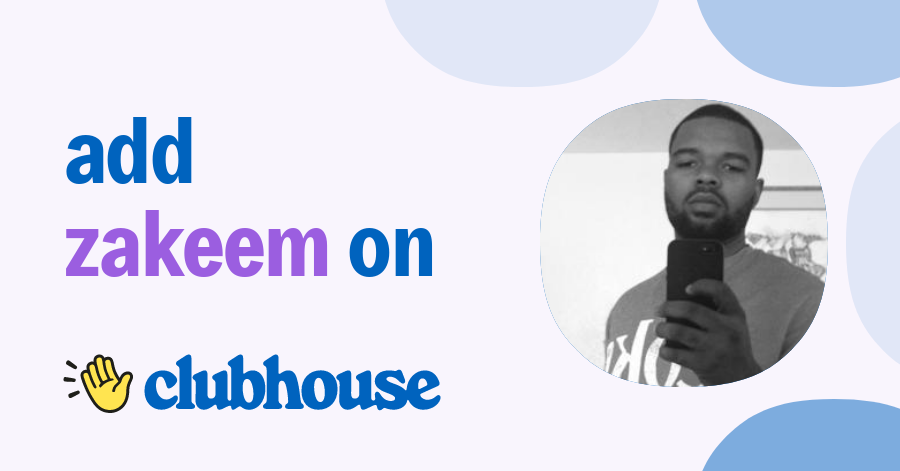 Zakeem Brown - Clubhouse