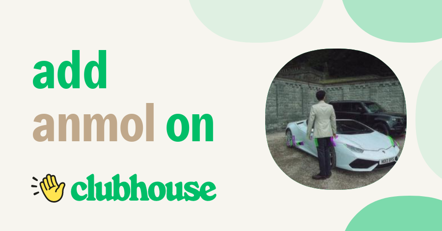 anmol 911 - Clubhouse