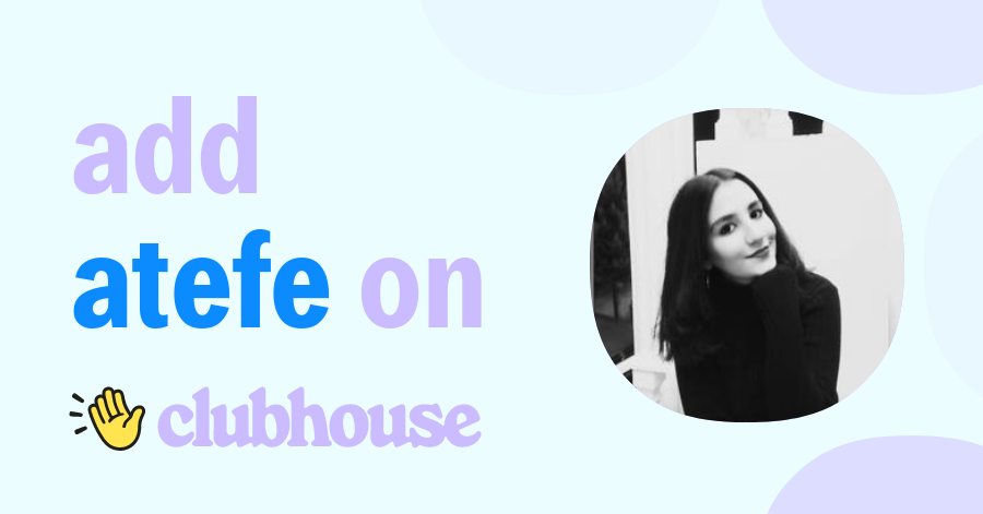Atefe J_a_n - Clubhouse