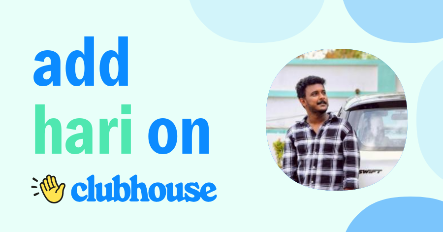 Hari Madhav - Clubhouse