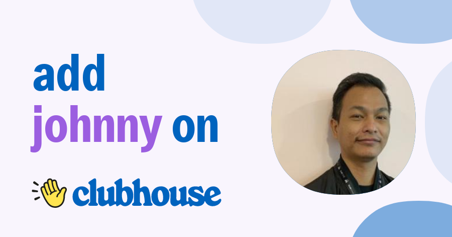 Johnny Woo - Clubhouse