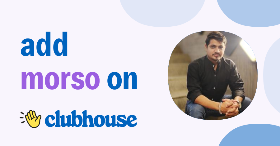 MORSO : - Clubhouse