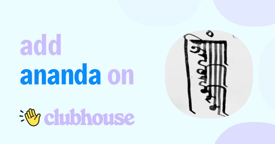 Ananda Maharjan - Clubhouse