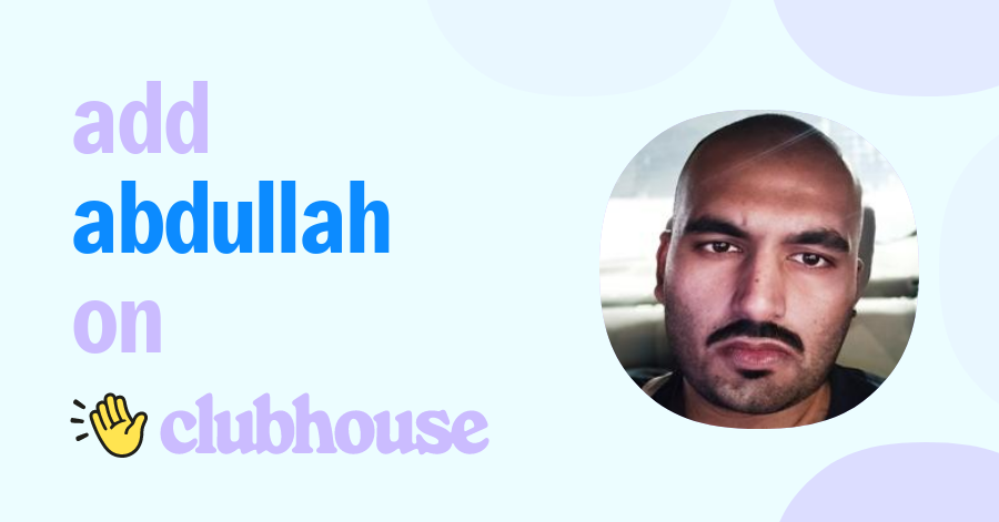 Abdullah Muhammad - Clubhouse