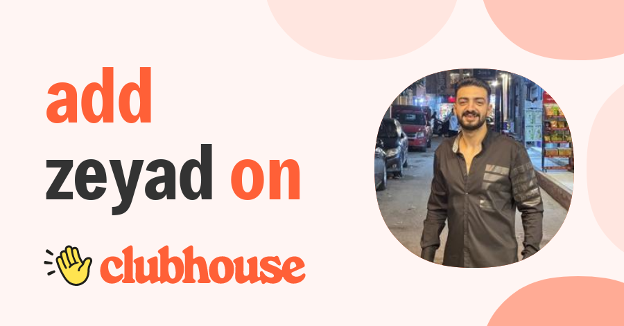 Zeyad Abo Elhaz - Clubhouse