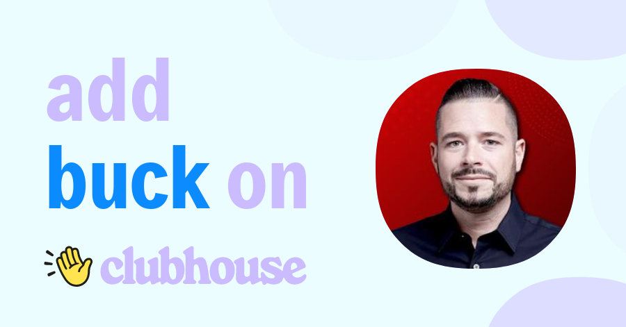 BUCK WISE - Clubhouse