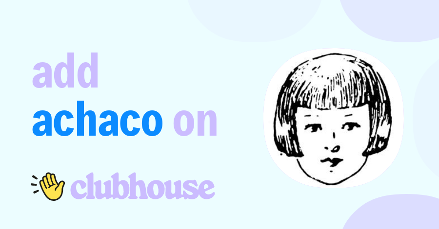 achaco - Clubhouse