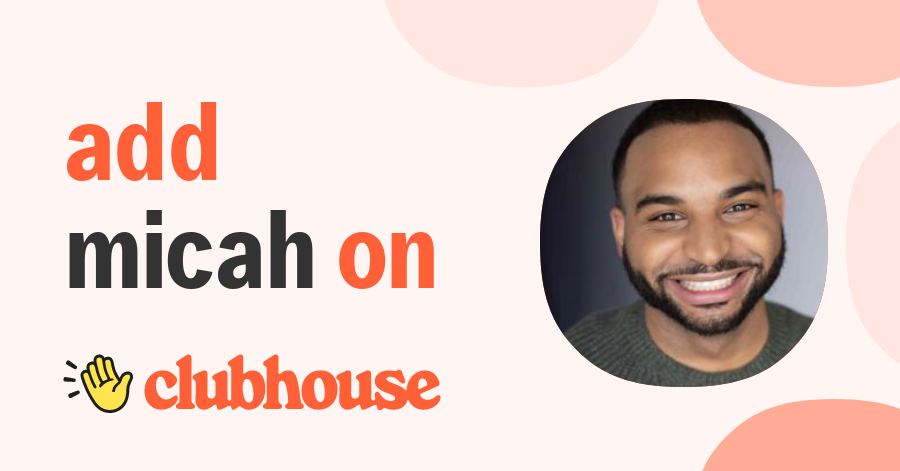 Micah Mason - Clubhouse