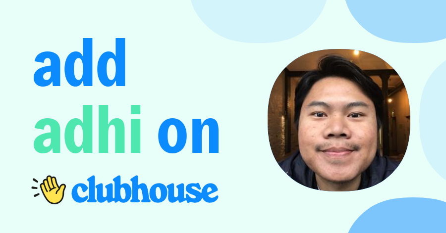 Adhi Wicaksono Clubhouse