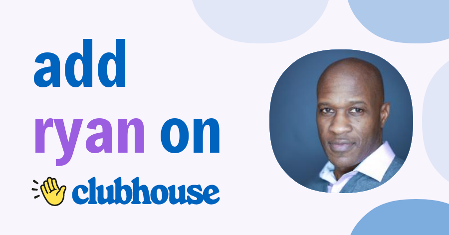 Ryan Bruce - Clubhouse