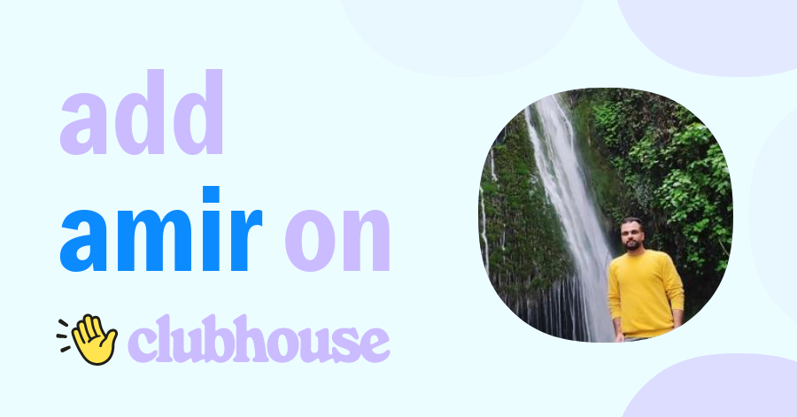 amir aghaei - Clubhouse