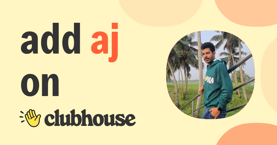 Aj Mon World - Clubhouse