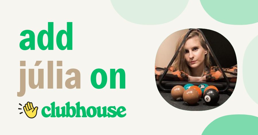Júlia Klein - Clubhouse