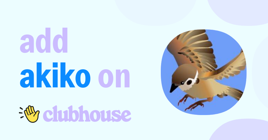 Akiko Watanabe - Clubhouse