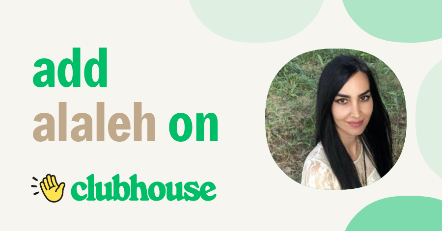 Alaleh Bergmann - Clubhouse