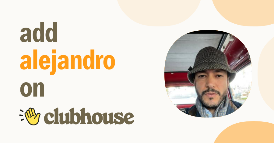 Alejandro Rubio - Clubhouse