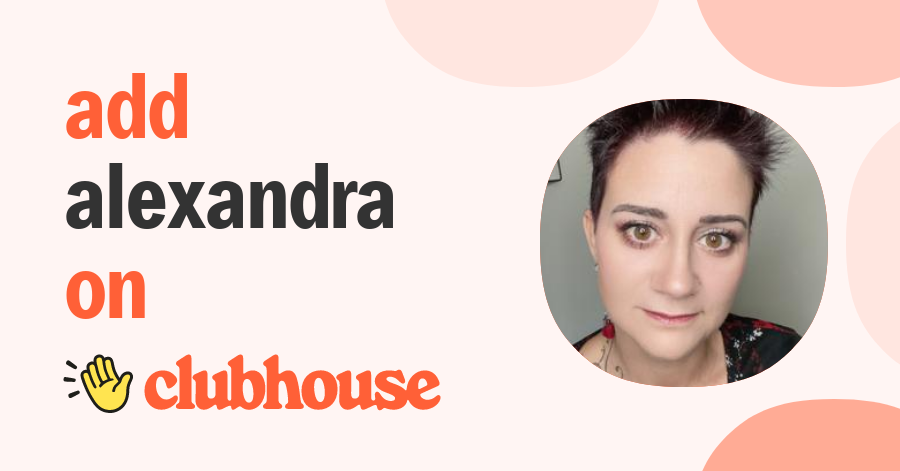 Alexandra Champauzac - Clubhouse