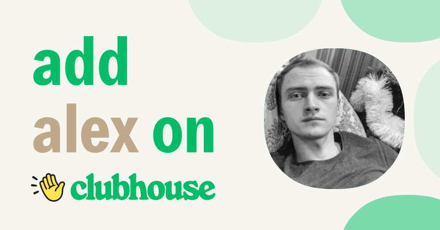Alex Koval - Clubhouse