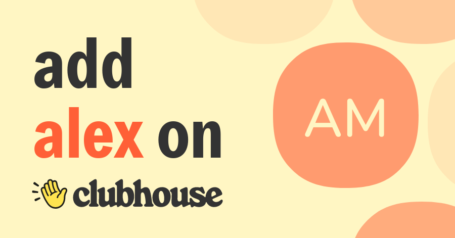 Alex Mak - Clubhouse