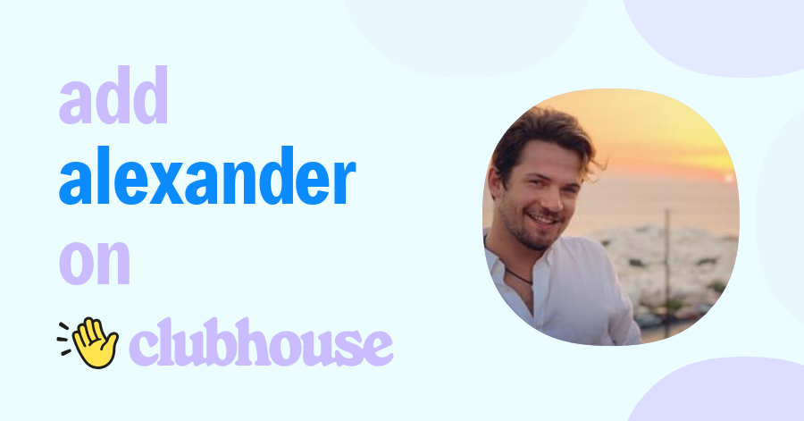 Alexander Sharp - Clubhouse