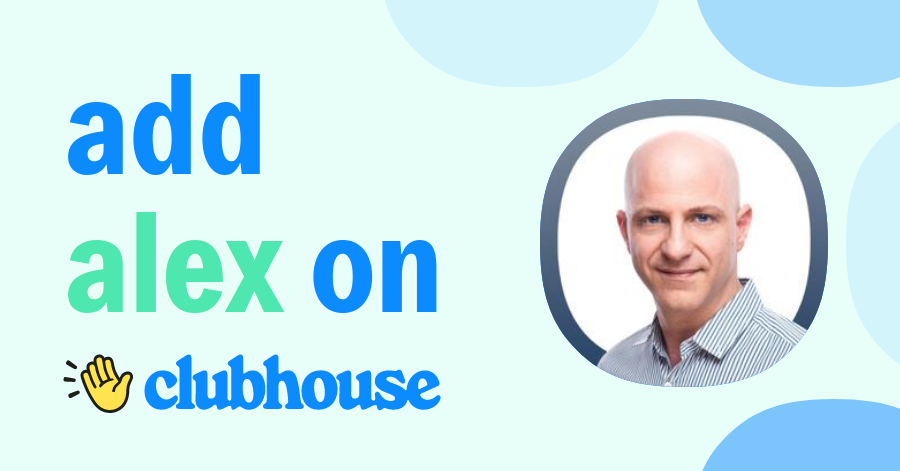 Alex Shaw - Clubhouse